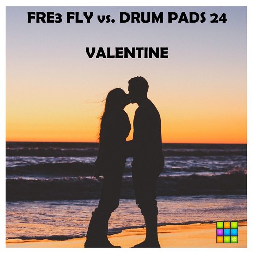 Stream Fre3 Fly vs. Drum Pads 24 - Valentine (Part 1) by FRE3 FLY ...