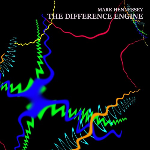 Stream Mark Hennessey | Listen to The Difference Engine playlist online ...