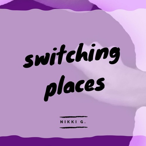 Stream Switching Places by Lara Nicole Gumpal | Listen online for free ...