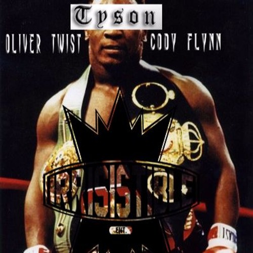 Stream Tyson. Ft Cody Flynn by xOliverTwist | Listen online for free on ...