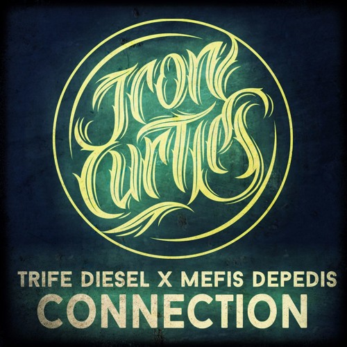 Stream Trife Diesel X Mefis Depedis X Icon Curties - Connection by ICON ...