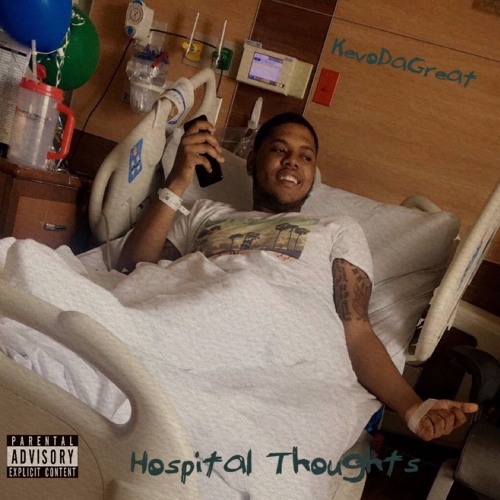 Stream KEVO- Hospital Thoughts by KEVODAGREAT | Listen online for free ...