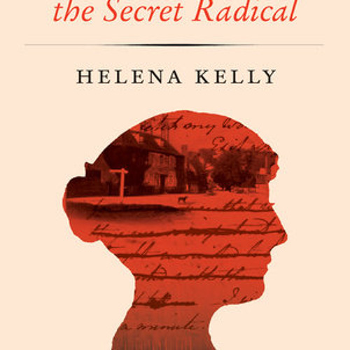 Stream Jane Austen, the Secret Radical by Helena Kelly, read by Emma ...