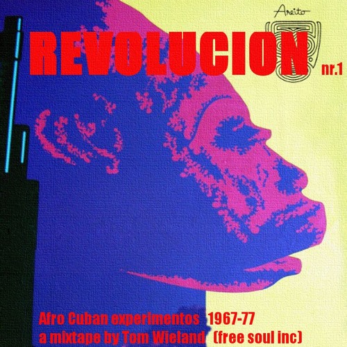 Stream VA REVOLUCION Nr.1 Afro Cuban Experimentos 1967 - 77 a mixtape ...