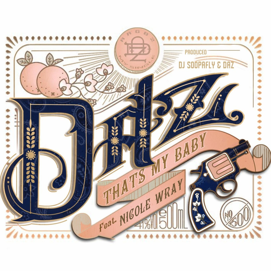 Stream DAZ-THAT'S MY BABY Feat. NICOLE WRAY PRODUCED BY DAZ & SOOPAFLY ...