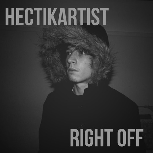 Stream Hectik - Right Off (Prod.By JTP Beats) by HectikArtist | Listen ...