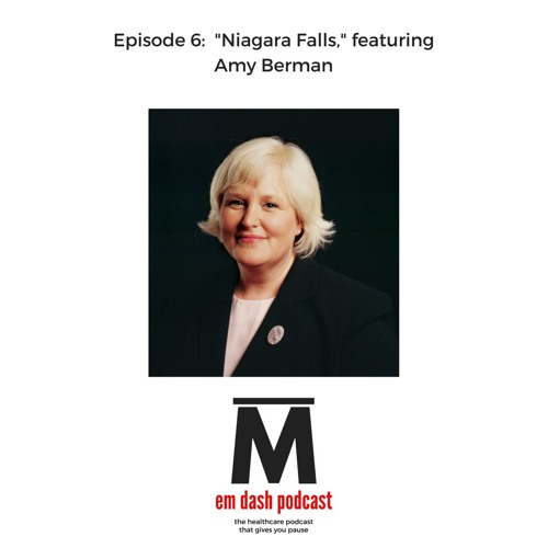 Stream episode "Niagara Falls," featuring Amy Berman by em dash podcast ...