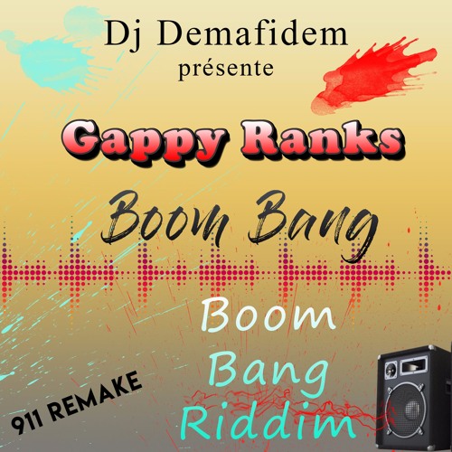 Stream Dj Demafidem | Listen to Boom Bang Riddim (911 Remake) playlist ...