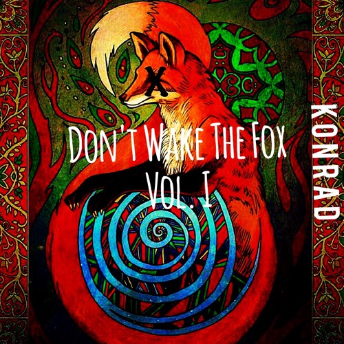 Stream KonradTalk | Listen to Don't Wake The Fox [FULL LINK IN BIO ...