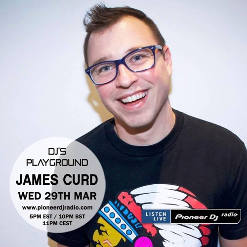 Listen to playlists featuring James Curd DJ MIx for Pioneer - Dj's ...