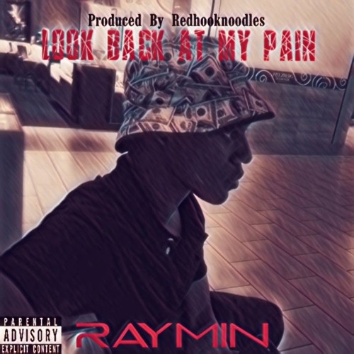 Stream RAYMIN | Listen to Look Back At My Pain playlist online for free ...