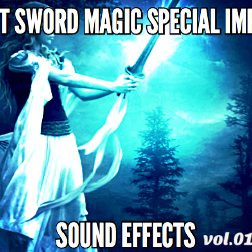 Stream episode Light Sword Magic Special Impact Sound Effects Vol.01 ...