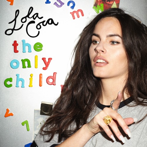 Stream Lola Coca | Listen to The Only Child playlist online for free on ...