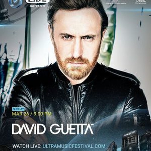 Stream David Guetta - Ultra Music Festival 2017 (ID's) by EDM ID's #3 ... Stream David Guetta - Ultra Music Festival 2017 (ID's) by EDM ID's #3 ...