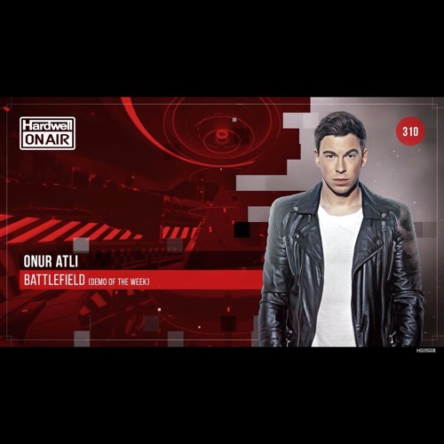Stream Onur Atli - Battlefield [Hardwell On Air 310] by Onur Atli | Listen online for free on ...