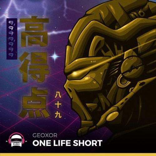Stream Geoxor - One Life Short by Geoxor | Listen online for free on ...