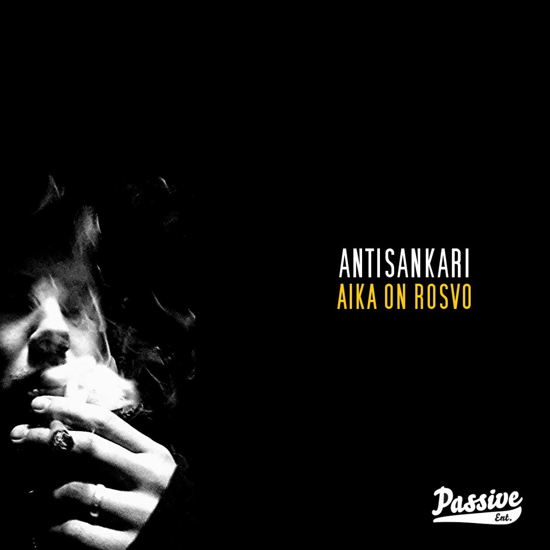 Stream Antisankari - Aika On Rosvo (2017) by Antisankari (Official ...