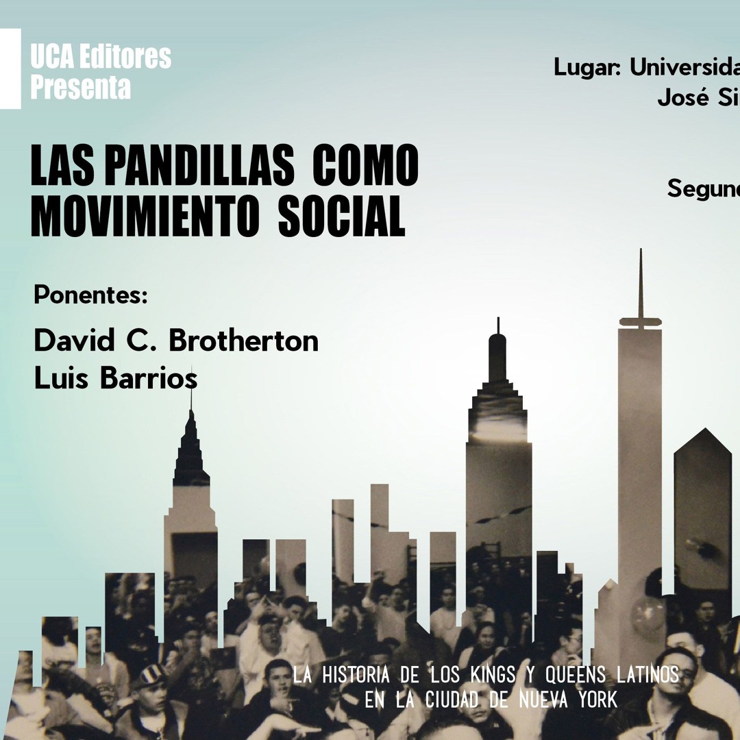 Stream Las Pandillas Como Movimiento Social (David Brotherton y Luis ...