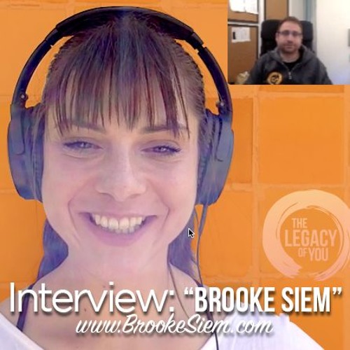 Stream episode Ep. 2: Interview with Brooke Siem by The Legacy of You Podcast podcast | Listen ...