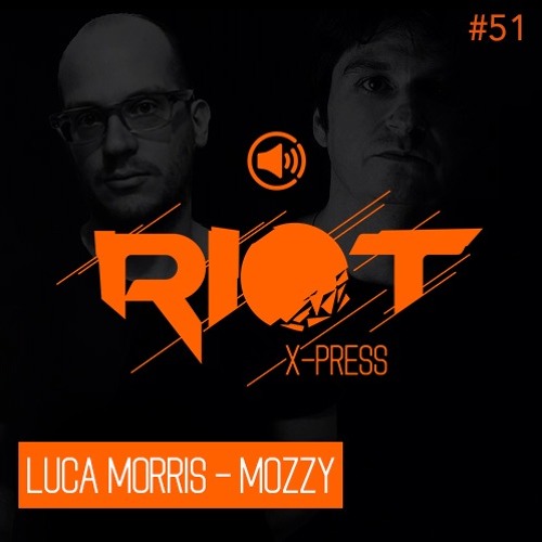 Stream Riot_Xpress_Podcast_51_Luca_Morris_Mozzy by Riot Recordings ...