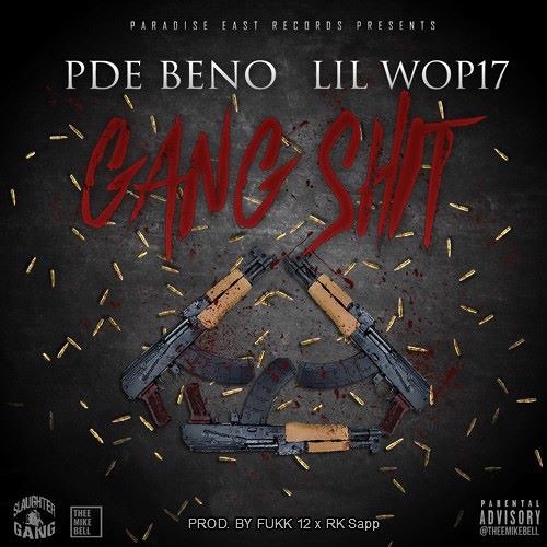 Stream PDE Slime Beno (Feat. Lil Wop) - Gang Shit [Prod. By RK Sapp x ...