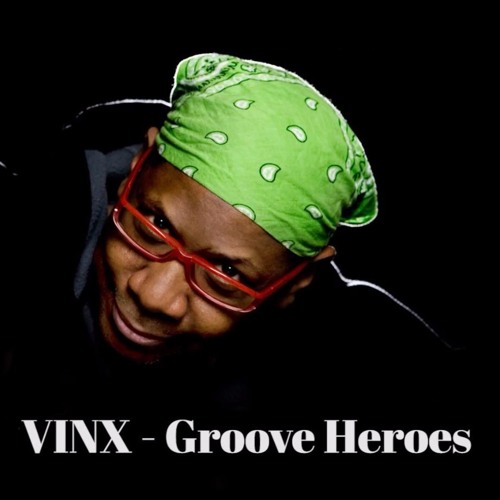 Stream lproduction11 | Listen to Vinx Groove Heroes playlist online for ...