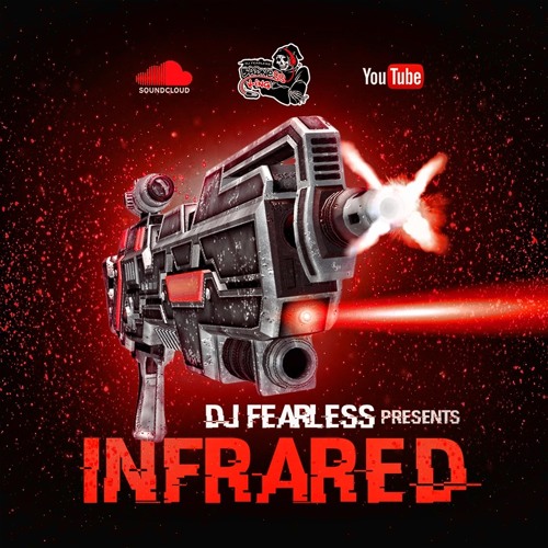 Stream Infrared (Dancehall Mix) 🎯🔫 by 😈|DJ FearLess|💀 | Listen online ...