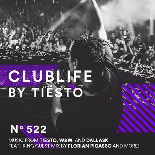 Tiësto & Florian Picasso - Club Life 522 2017-04-01