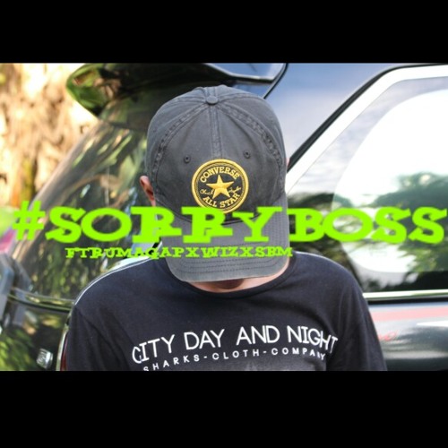 Stream Sorry Boss.mp3 ftr umagap x wiz x sbm by Nyong Daken | Listen ...