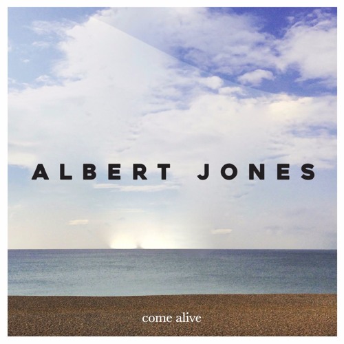 Stream Come Alive by Albert Jones | Listen online for free on SoundCloud