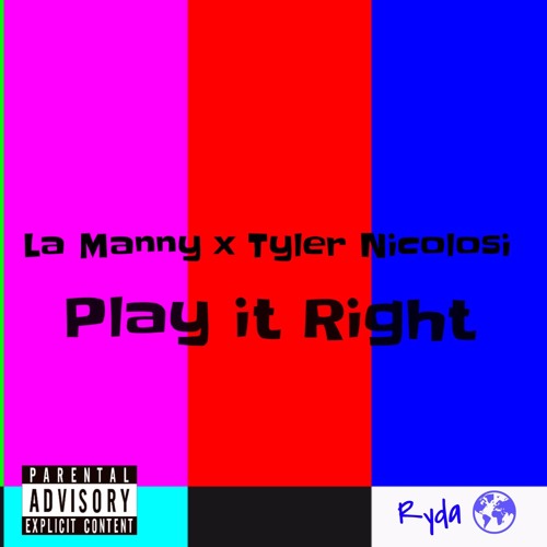 Stream Play It Right - Tyler Nicolosi X Lil Manny (Prod. Bricc Flair ...