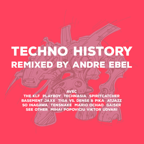 Stream Andre Ebel - Techno History by Andre Ebel | Listen online for ...