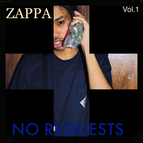 Stream NO REQUESTS vol.1 by Zappa910 | Listen online for free on SoundCloud