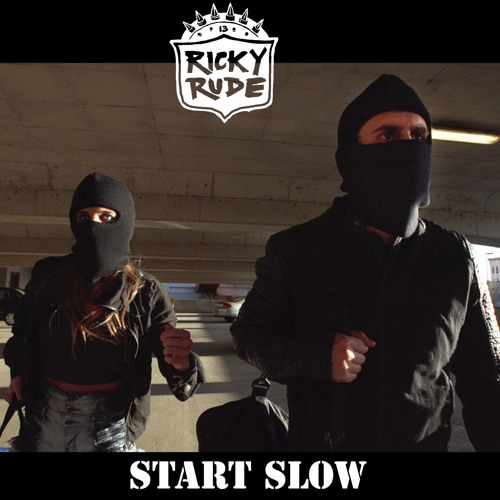 Stream RICKY RUDE - "START SLOW" by RickyRude | Listen online for free ...