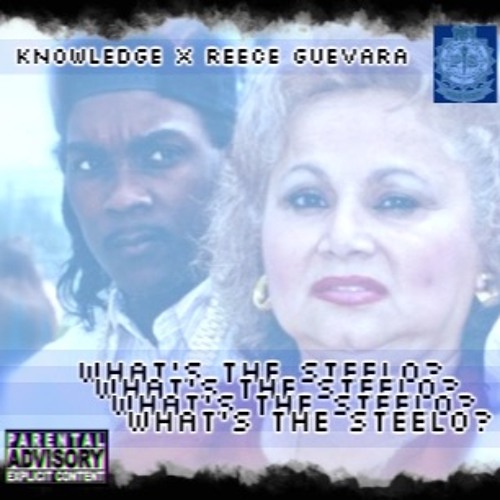 Stream Knowledge X Reece Guevara - What's The Steelo? by KnowledgeSTL | Listen online for free ...
