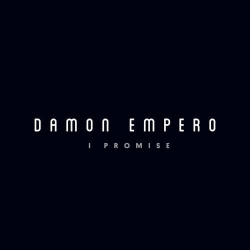 Damon Empero - I Promise by Damon Empero | Free Listening on SoundCloud
