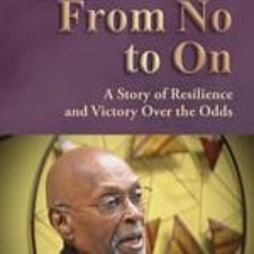 Stream The Emotion Roadmap With Chuck Wolfe & Lenzy Wallace 4/12/17 Resilience Overcoming Low ...