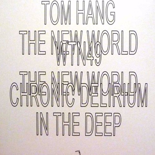 Stream Tom Hang - The New World by Tom Hang | Listen online for free on ...