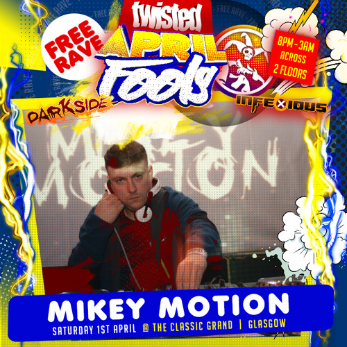 Stream MIKEY MOTION @ Twisted Free Rave, Glasgow - 01-04-17 by Darkside ...