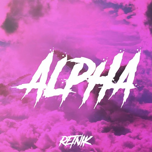 Stream ALPHA by Retnik Beats | Listen online for free on SoundCloud