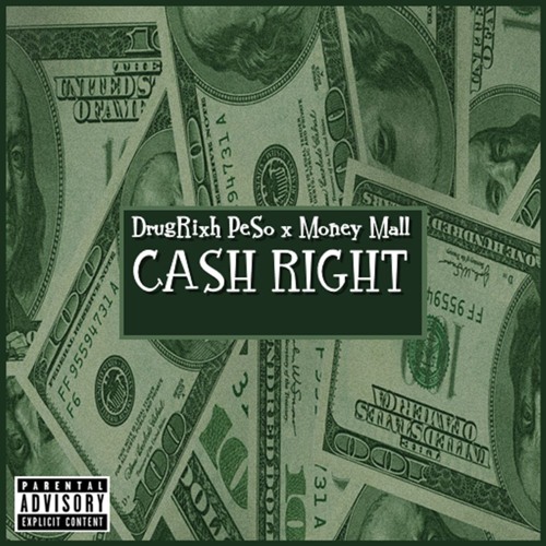 Stream Drugrixh Peso X Money Mall - Cash Right by Based Music Ent ...