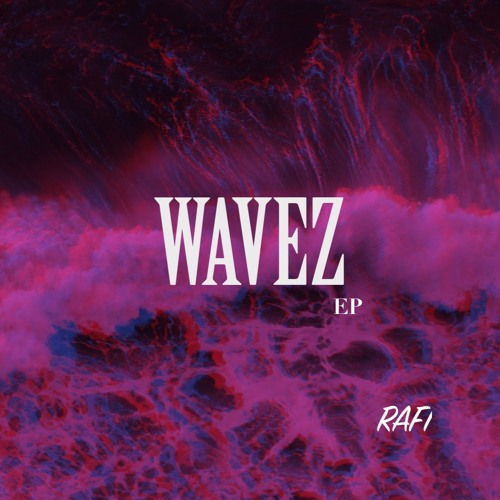Stream raf | Listen to WAVEZ playlist online for free on SoundCloud