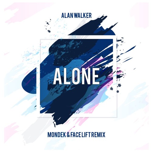 Stream Alan Walker - Alone (MONDEK & Face Lift Remix) by MONDEK ...