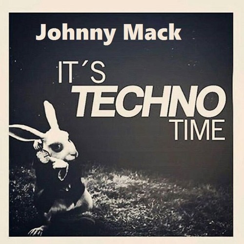 Stream It's Techno Time by DJ Johnny Mack | Listen online for free on ...