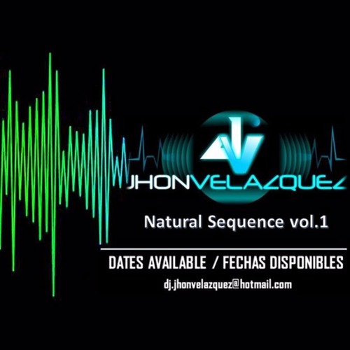 DJ Jhon Velazquez - Natural Sequence Vol.1 (FreeDownload) by DJ Jhon ...