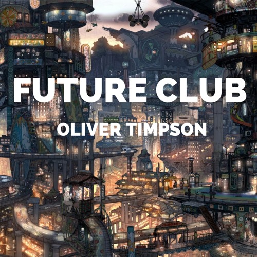 Stream Welcome to the City by Oliver Timpson | Listen online for free ...