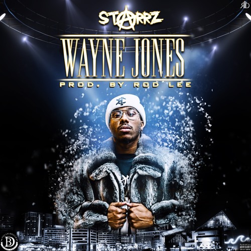 Stream Wayne Jones prod by Rod Lee by StarrZ (@IamStarrz) | Listen ...