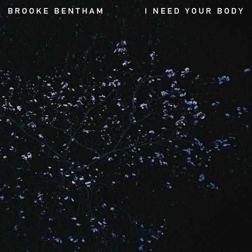 Stream I NEED YOUR BODY by Brooke Bentham | Listen online for free on ...