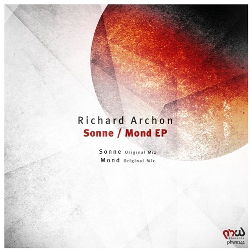 Stream PHW | ELEMENTS | Listen to Richard Archon - Sonne / Mond EP ...