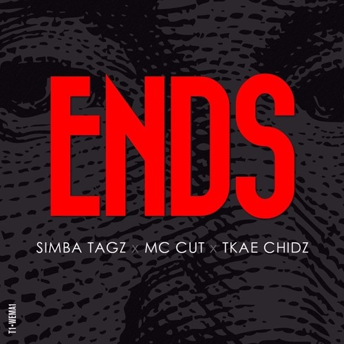 Stream ENDS - Simba Tagz X MC Cut X Tkae Chidz by Tkae Chidz | Listen ...